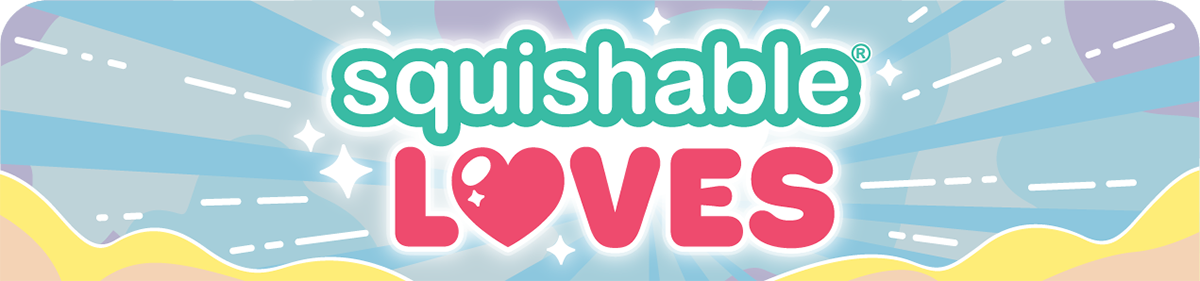 Squishable Loves – Squishable.ca